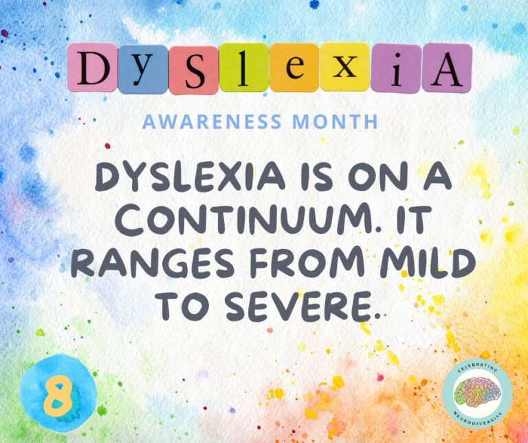 Dyslexia Awareness Month: 31 Days and 31 Facts - Celebrating Neurodiversity